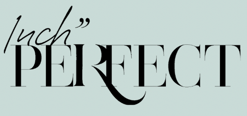 Inch Perfect